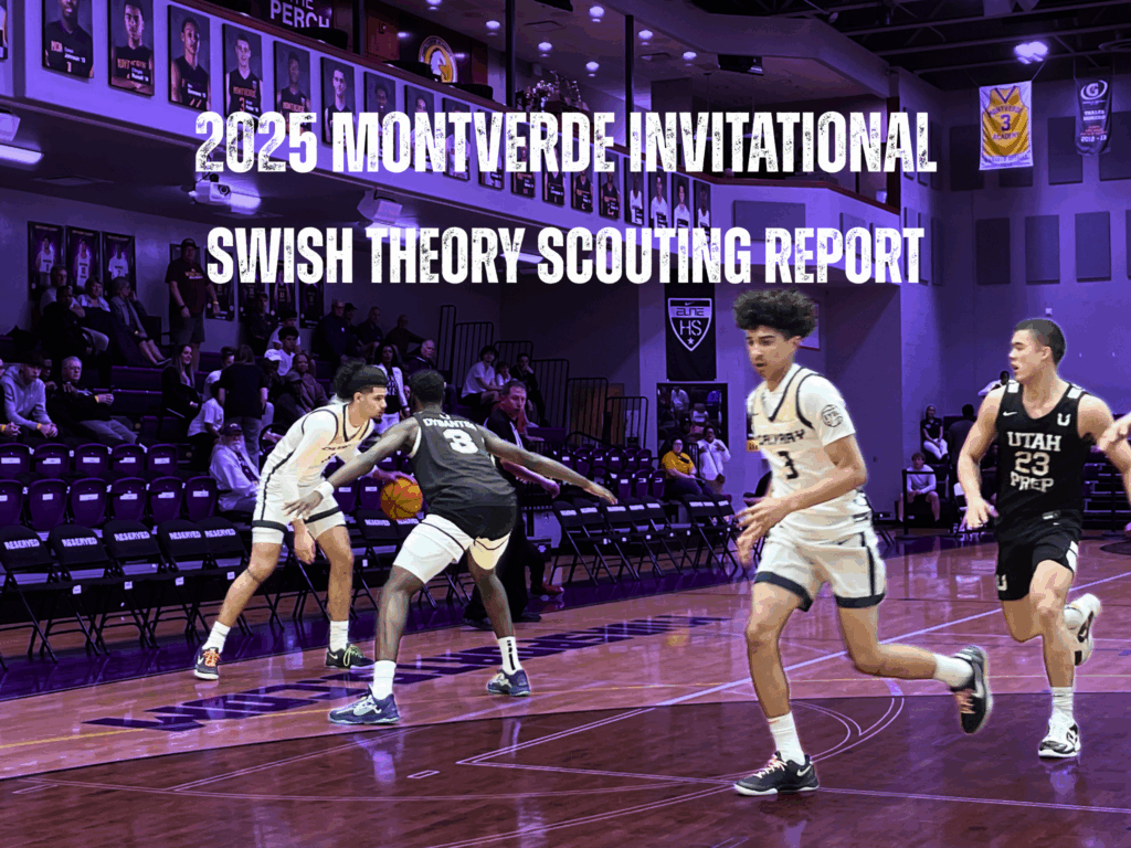 2025 Montverde Invitational Scouting Report | Swish Theory