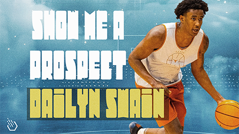 Show Me a Prospect: Dailyn Swain | Swish Theory